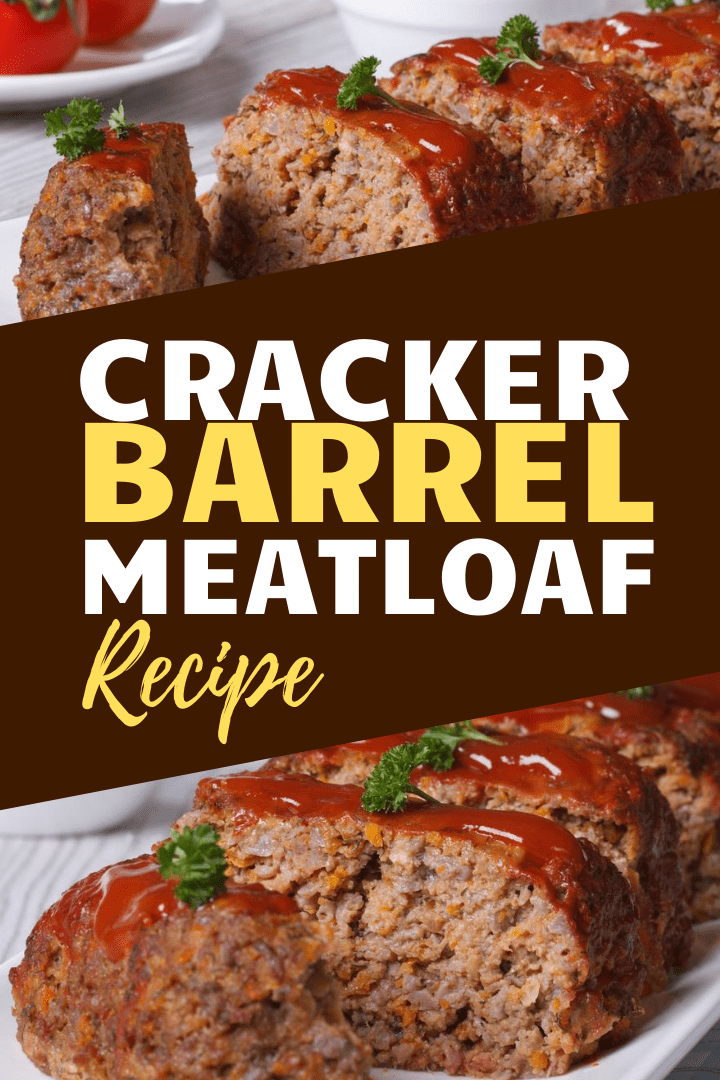 Cracker Barrel Meatloaf Recipe - Insanely Good
