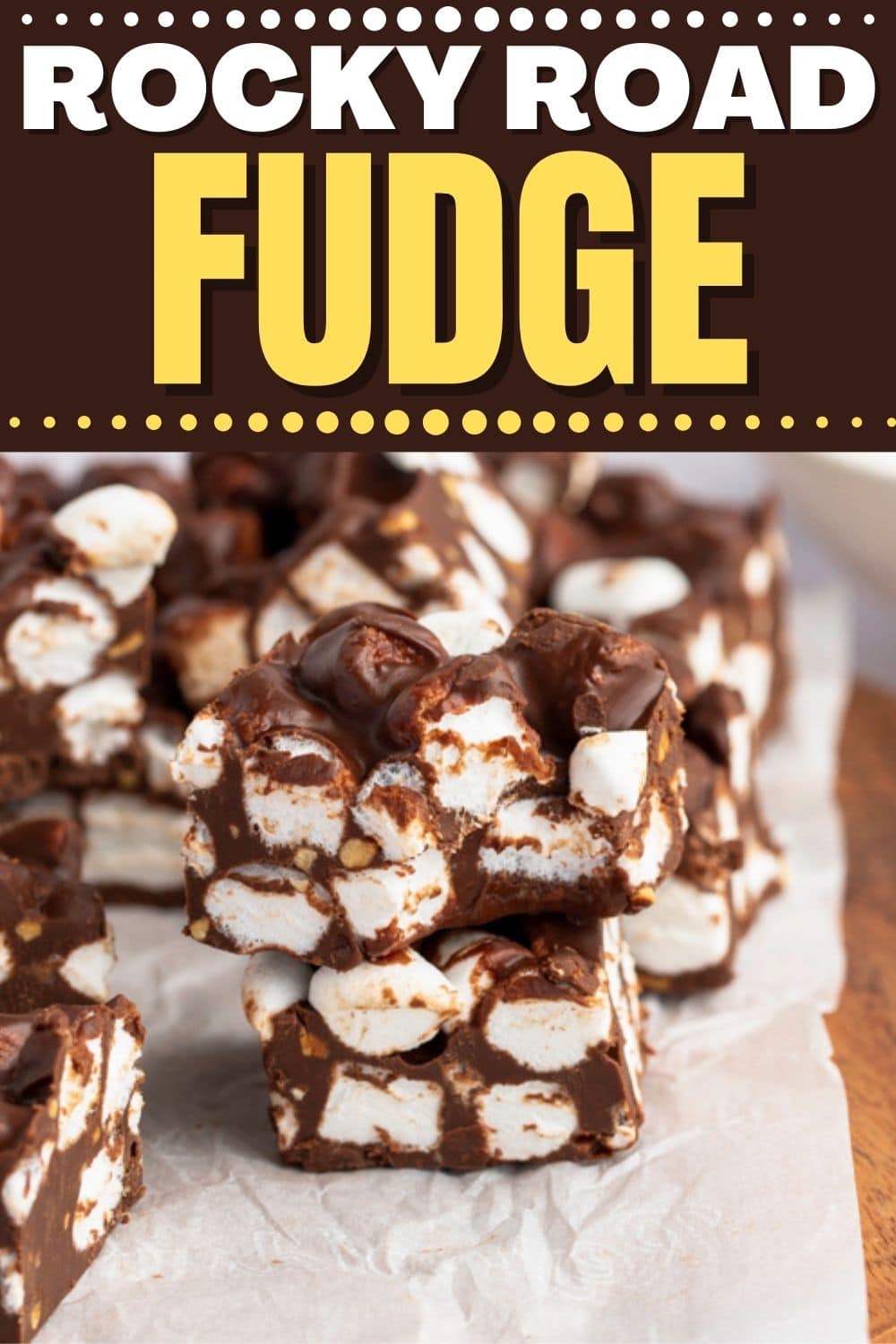 Rocky Road Fudge - Just 3 Ingredients! - Insanely Good