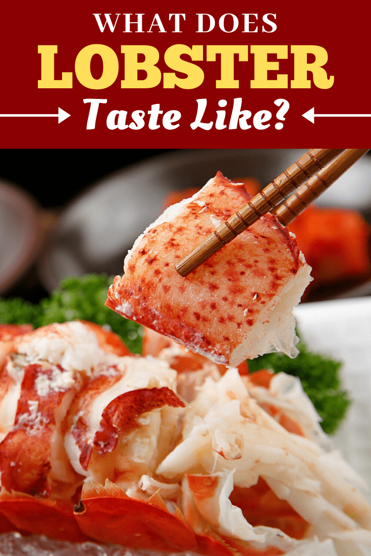 What Does Lobster Taste Like? - Insanely Good