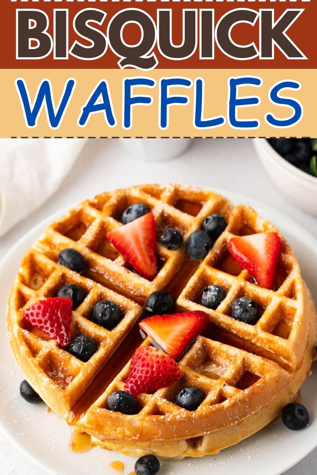 Bisquick Waffles - Insanely Good