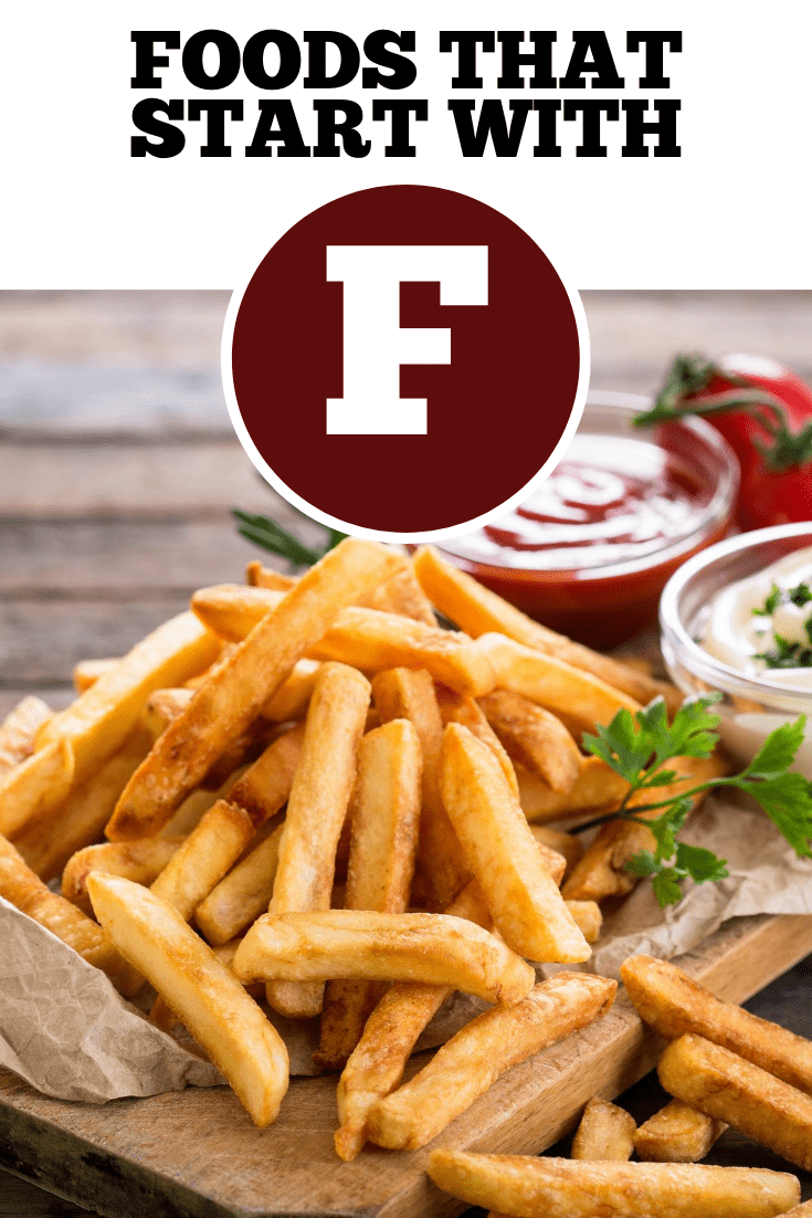 20 Foods That Start With F - Insanely Good