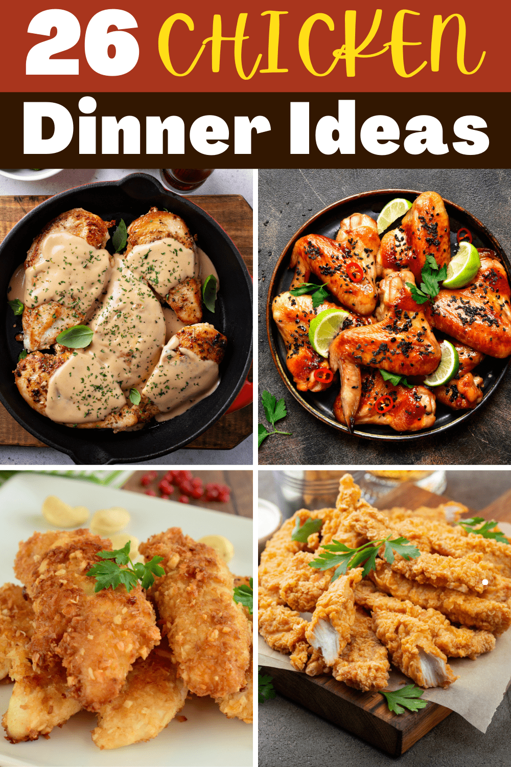 26 Easy Chicken Dinner Ideas You’ll Love - Insanely Good