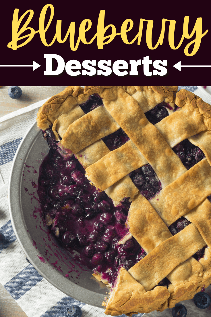 24 Best Blueberry Desserts (+ Easy Recipes) - Insanely Good