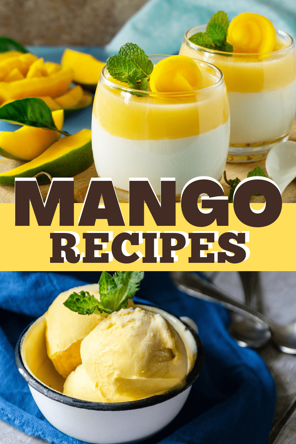 24 Best Mango Recipes - Insanely Good