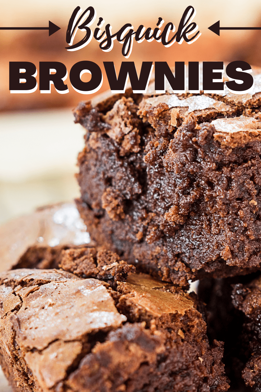 Bisquick Brownies - Insanely Good