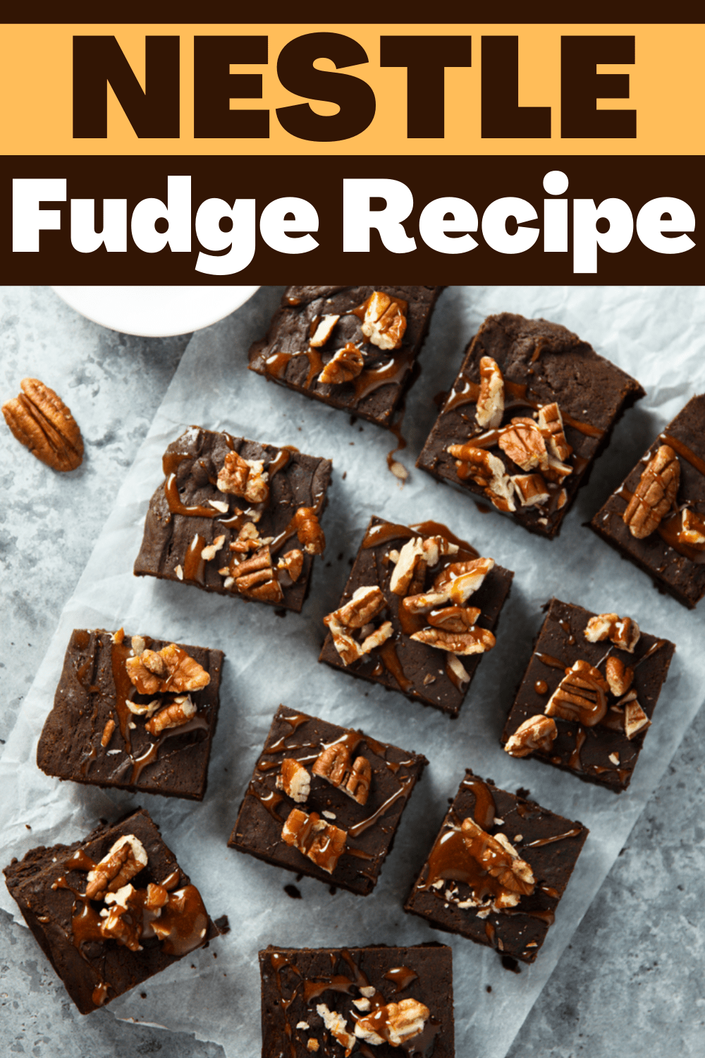 Nestle Fudge Recipe - Insanely Good