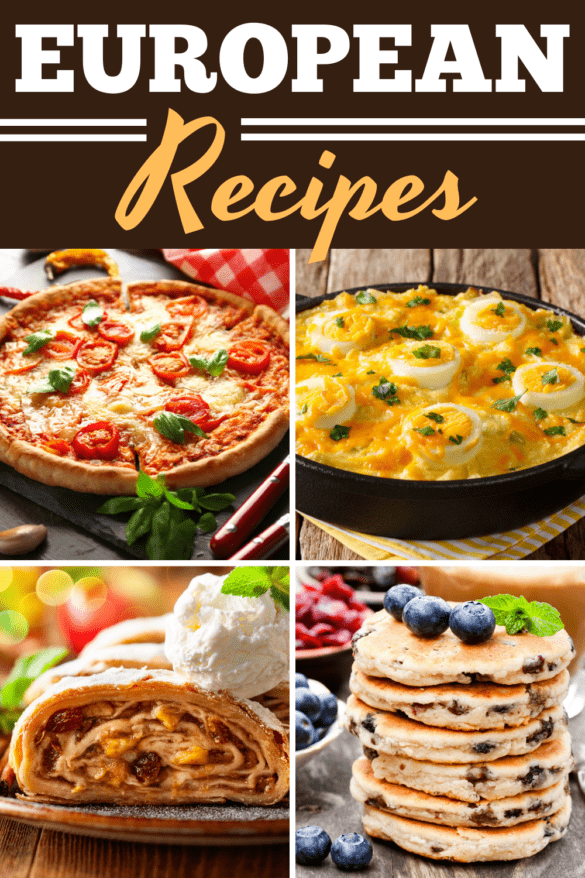 25 Traditional European Recipes - Insanely Good