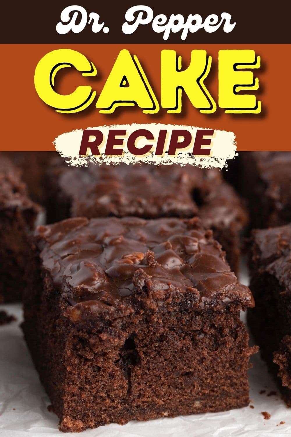 Dr Pepper Cake - Insanely Good