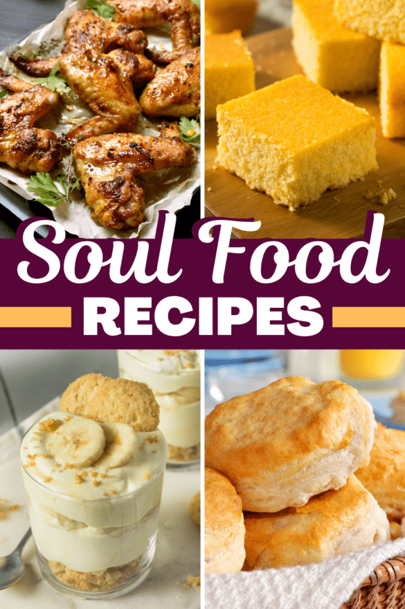 28 Authentic Soul Food Recipes - Insanely Good