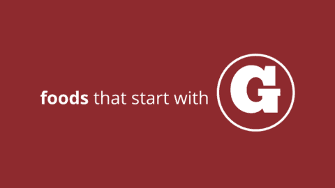 30 Foods That Start With G - Insanely Good