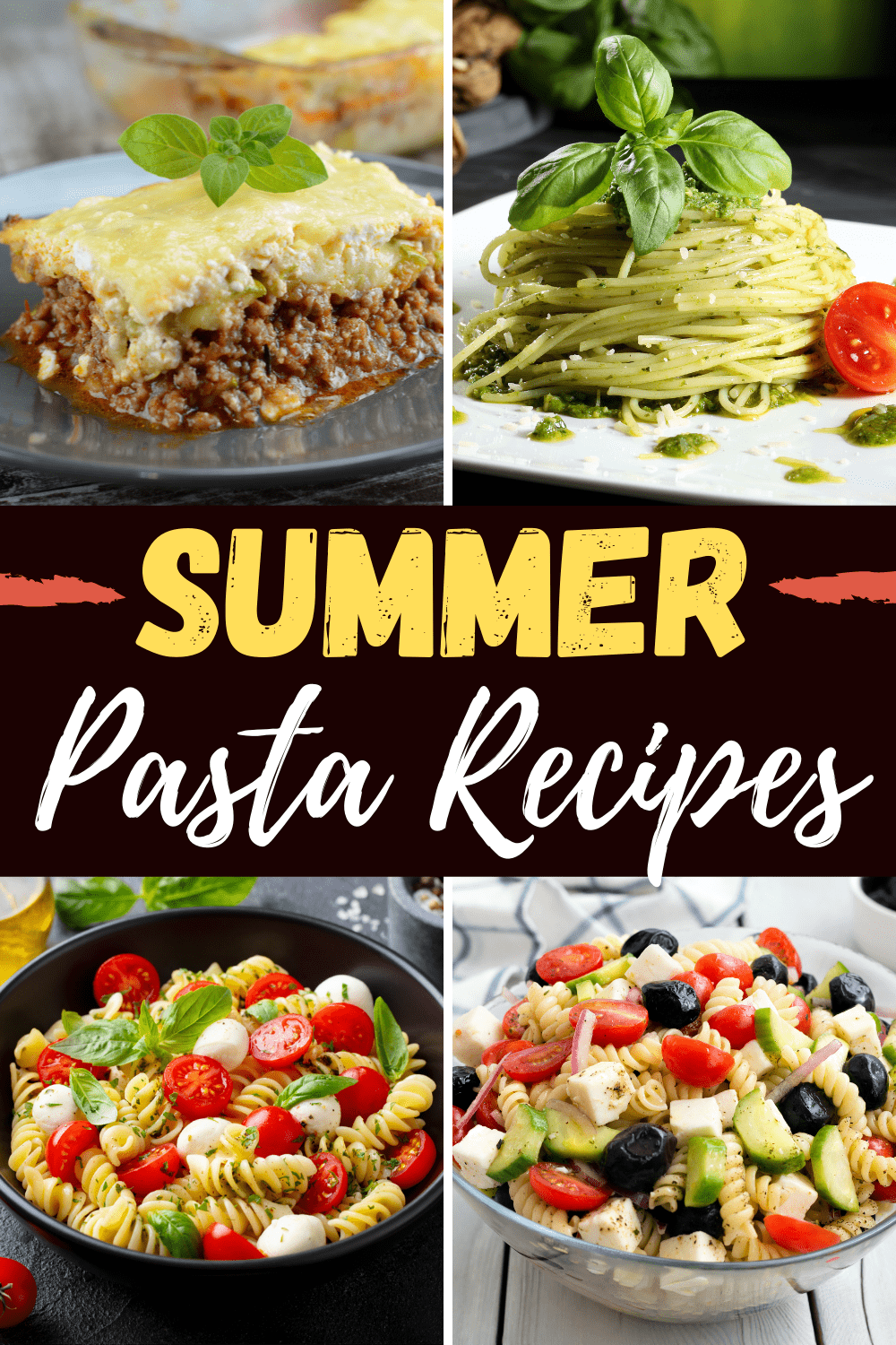 30 Best Summer Pasta Recipes - Insanely Good