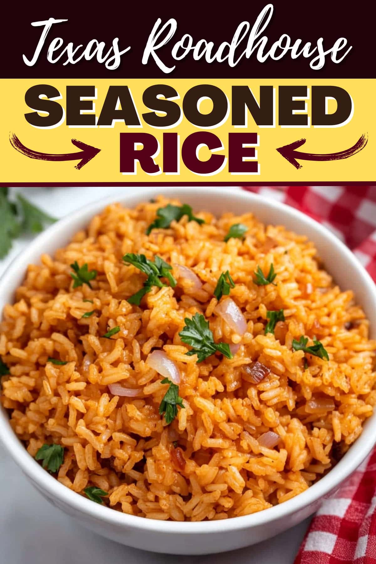 Texas Roadhouse Seasoned Rice - Insanely Good