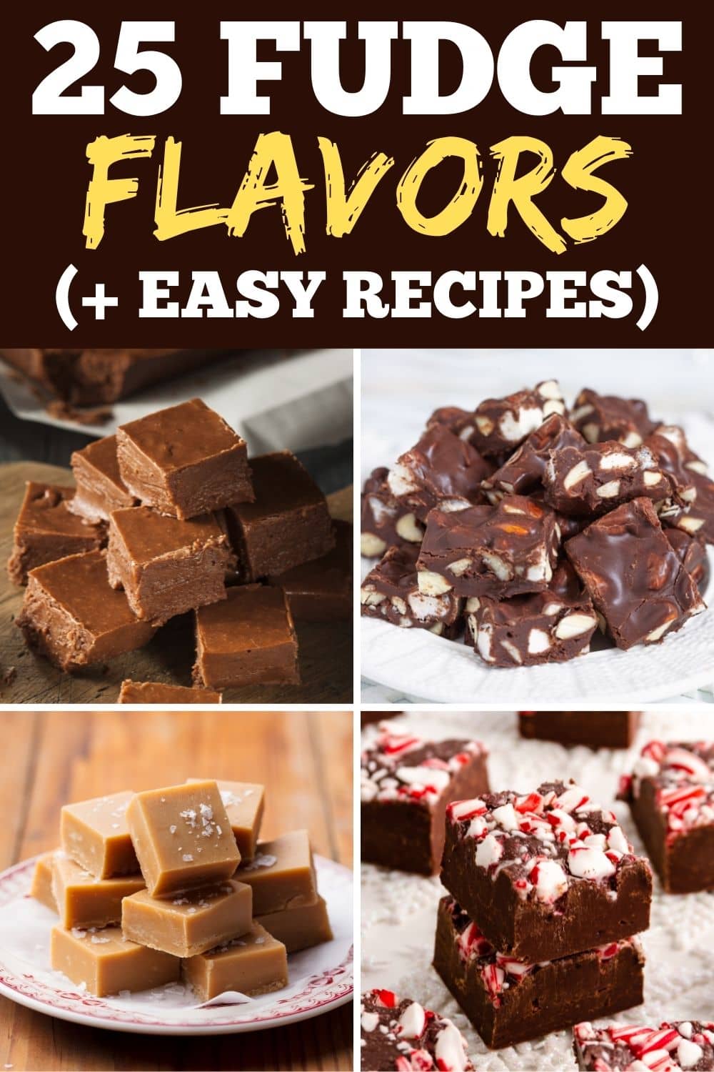 25 Fudge Flavors ( + Easy Recipes) - Insanely Good