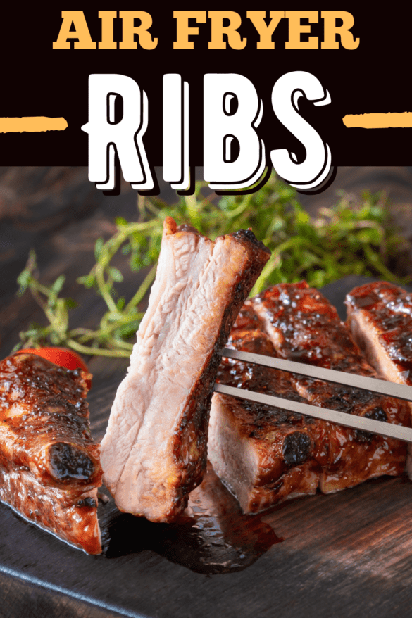 Easy Air Fryer Ribs - Insanely Good
