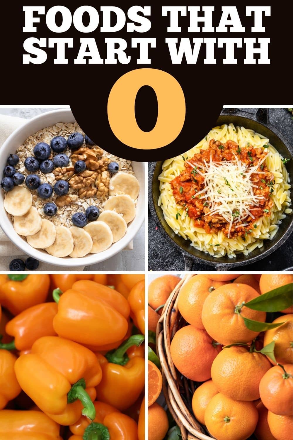 30 Foods That Start With O - Insanely Good