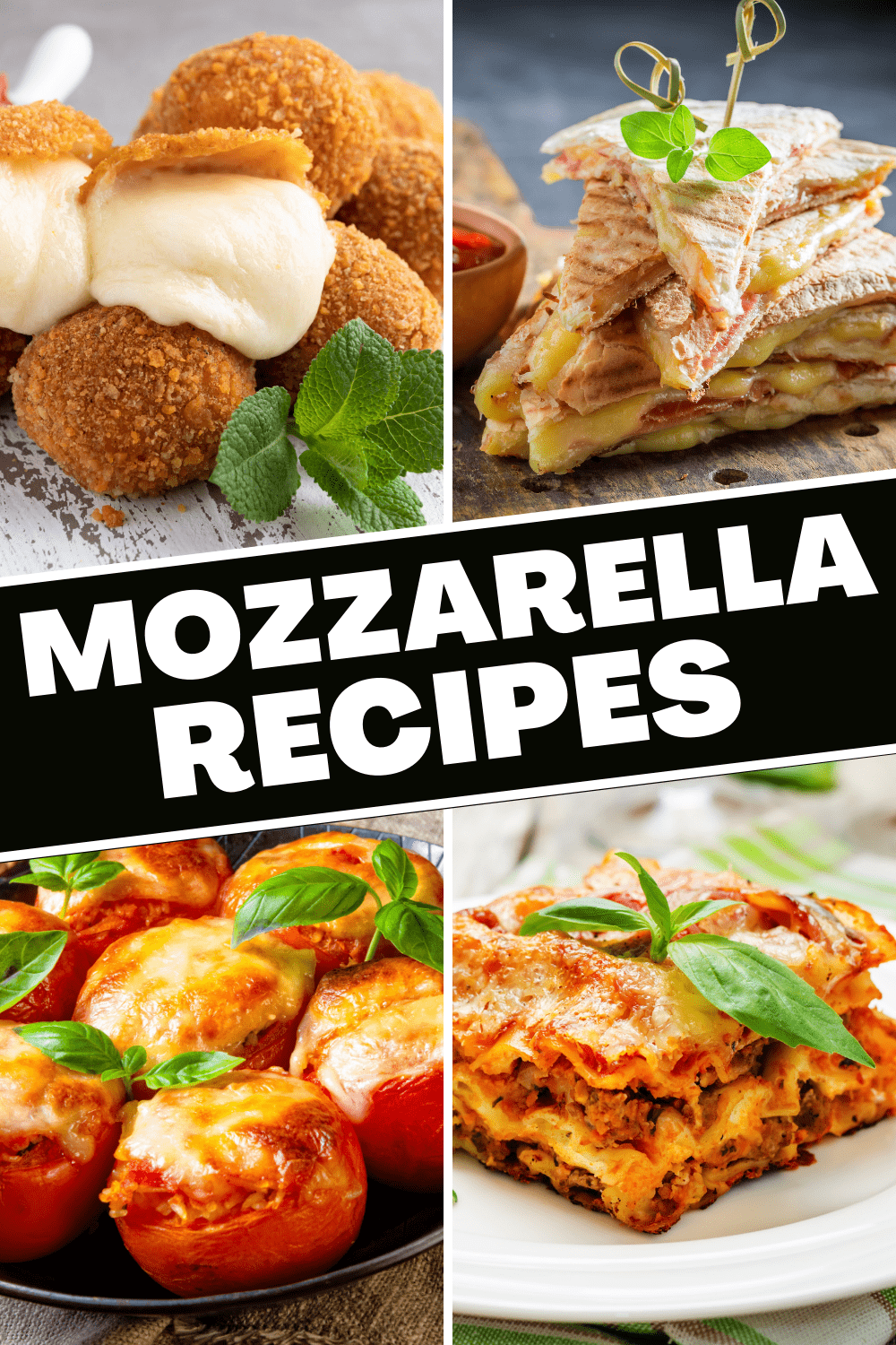 30 Fresh Mozzarella Recipes - Insanely Good