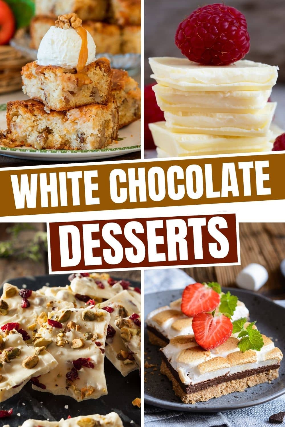 20 Best White Chocolate Desserts - Insanely Good