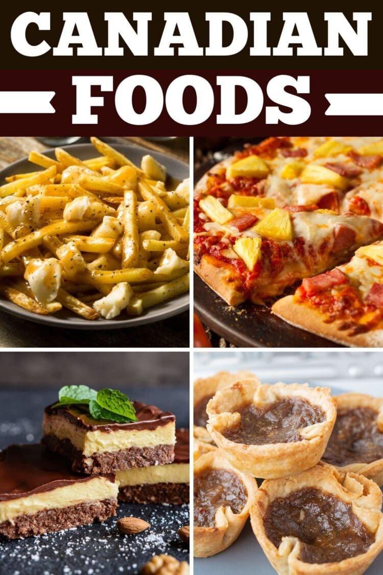 20 Traditional Canadian Foods - Insanely Good