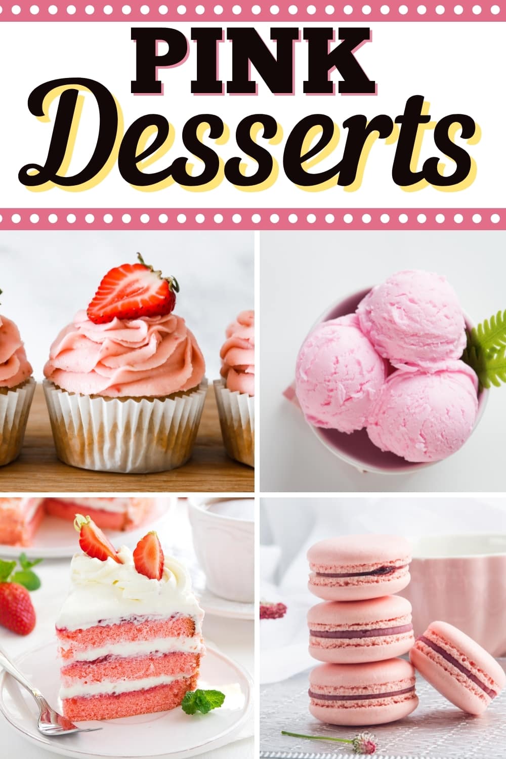 25 Pink Desserts Almost Too Pretty to Eat - Insanely Good