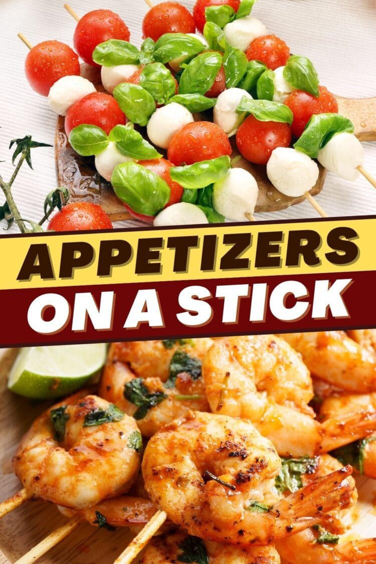 20 Appetizers on a Stick That Are Fun to Eat - Insanely Good