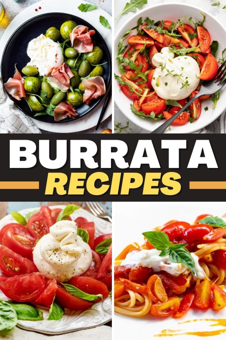 20 Simple Burrata Recipes - Insanely Good