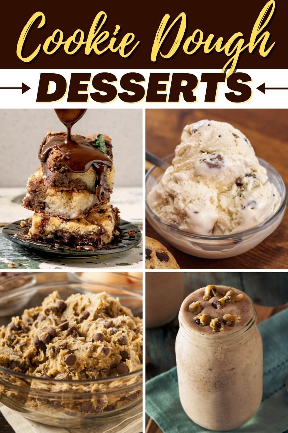 25 Best Cookie Dough Desserts - Insanely Good