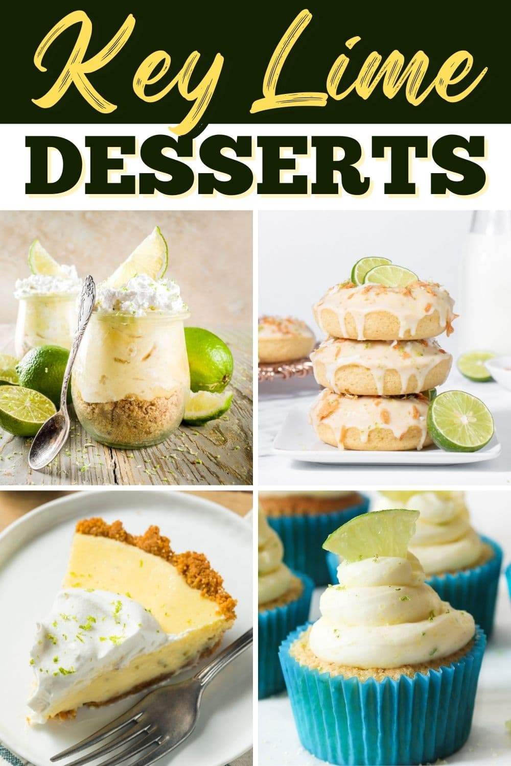 20 Key Lime Desserts That Go Beyond Pie - Insanely Good