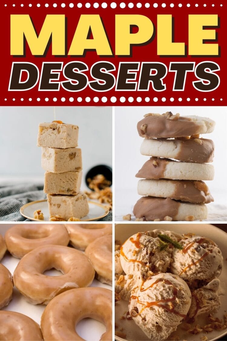 20 Best Maple Desserts - Insanely Good