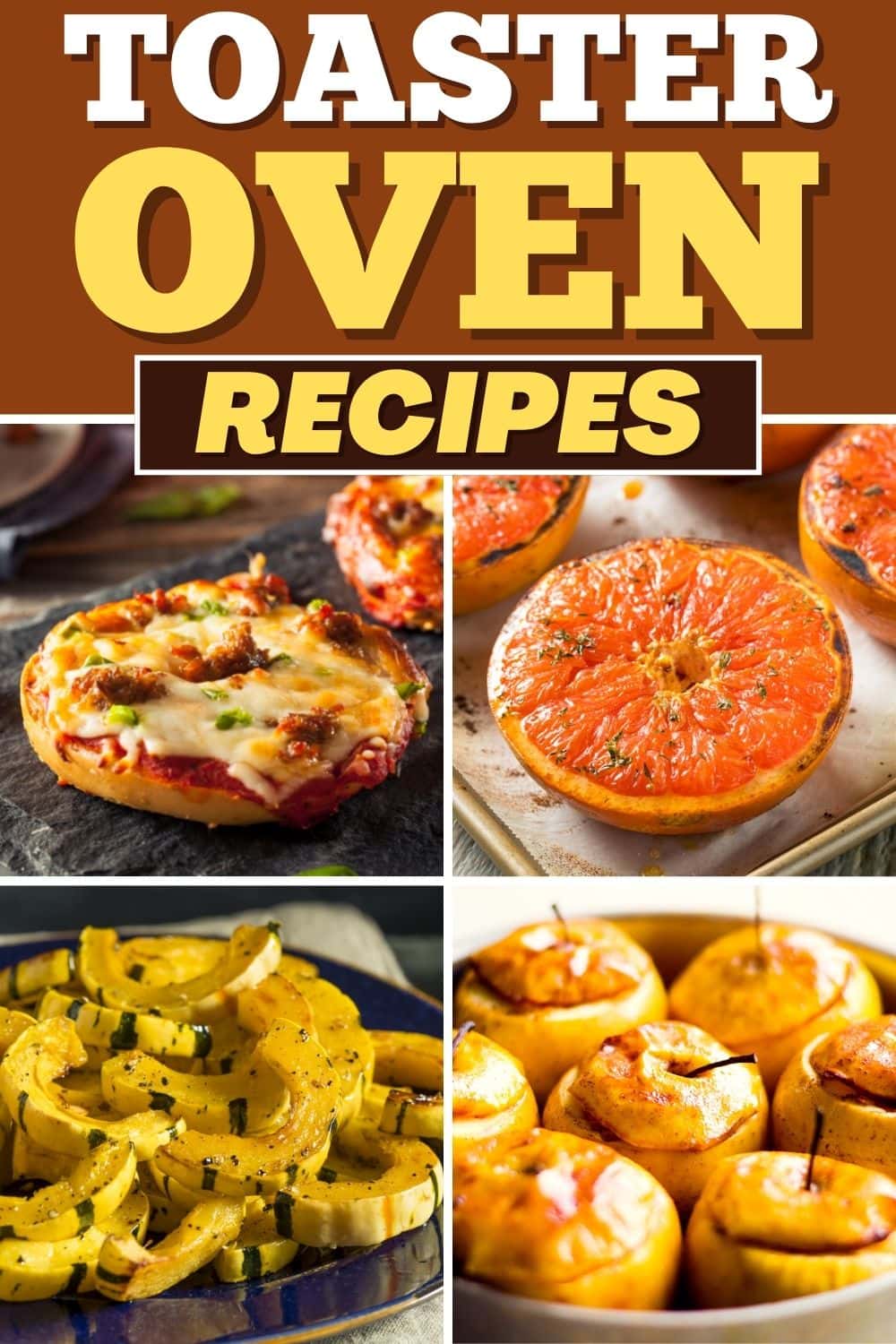21 Easy Toaster Oven Recipes Insanely Good 21 Easy Toaster Oven Recipes Insanely Good