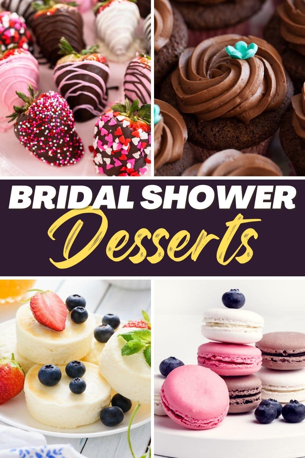 25 Easy Bridal Shower Desserts - Insanely Good