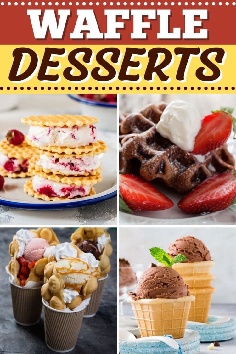 25 Best Waffle Desserts - Insanely Good