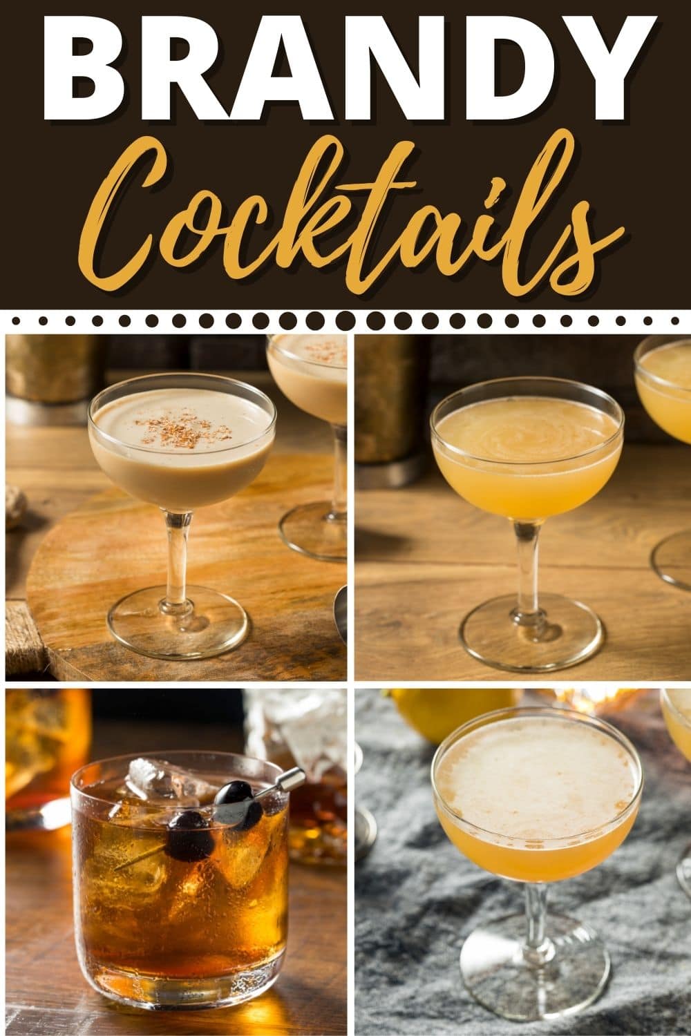 20 Brandy Cocktails for a Fancy Happy Hour - Insanely Good