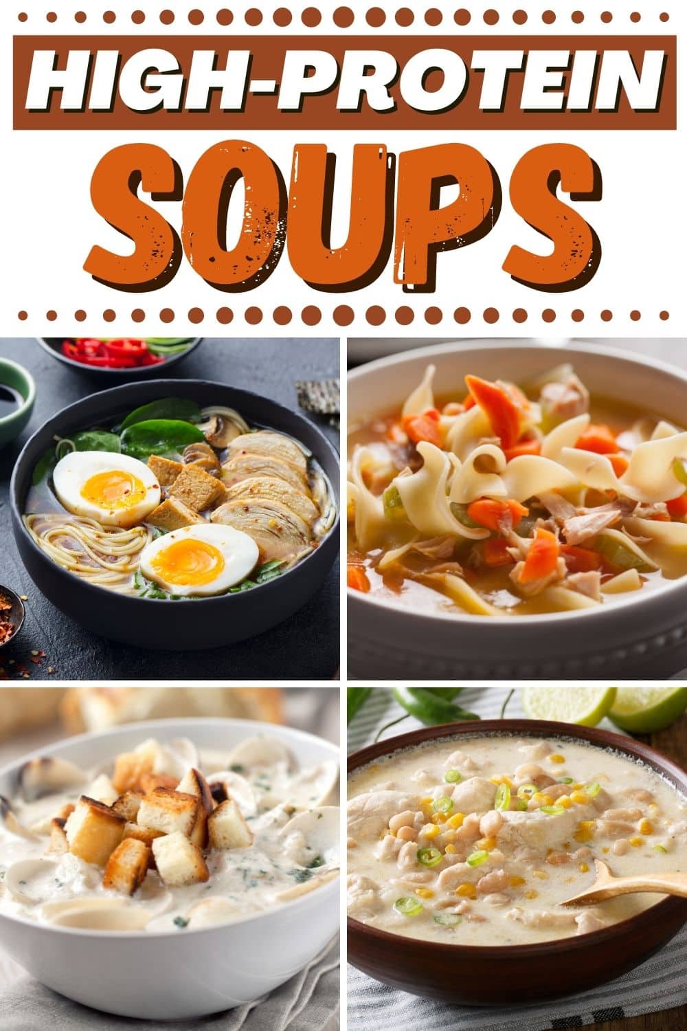 25 Best High-Protein Soups - Insanely Good