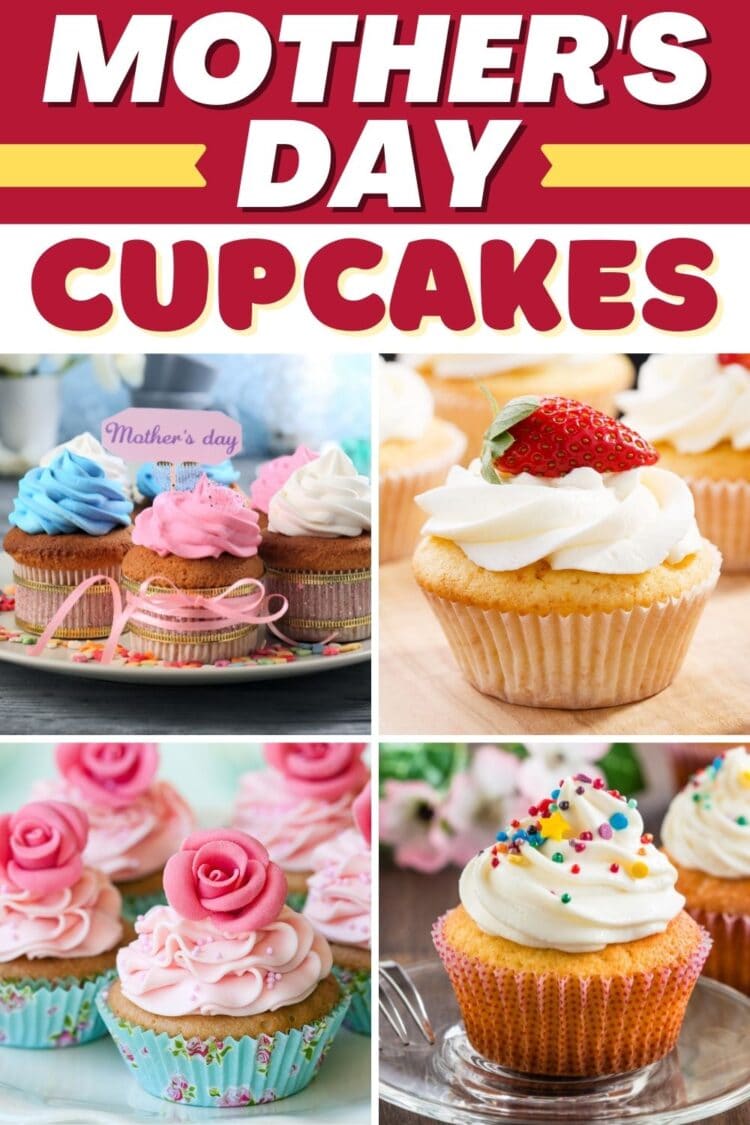 25 Mother’s Day Cupcakes to Celebrate Mom - Insanely Good