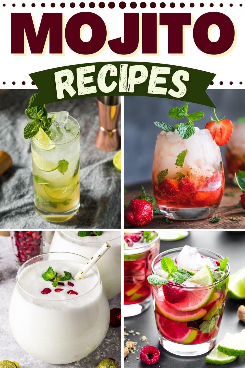 18 Different Mojito Recipes - Insanely Good