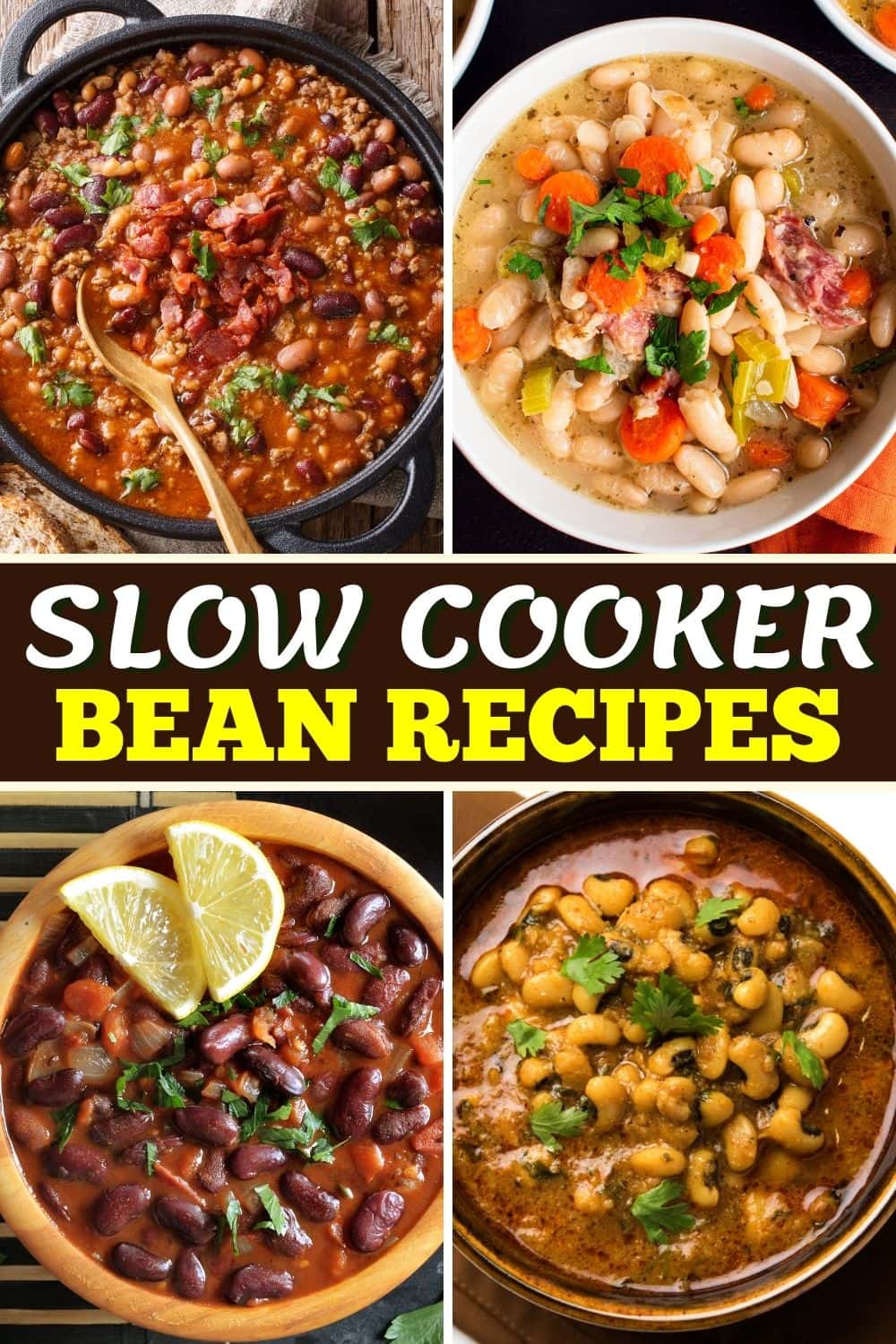 24 Best Slow Cooker Bean Recipes - Insanely Good