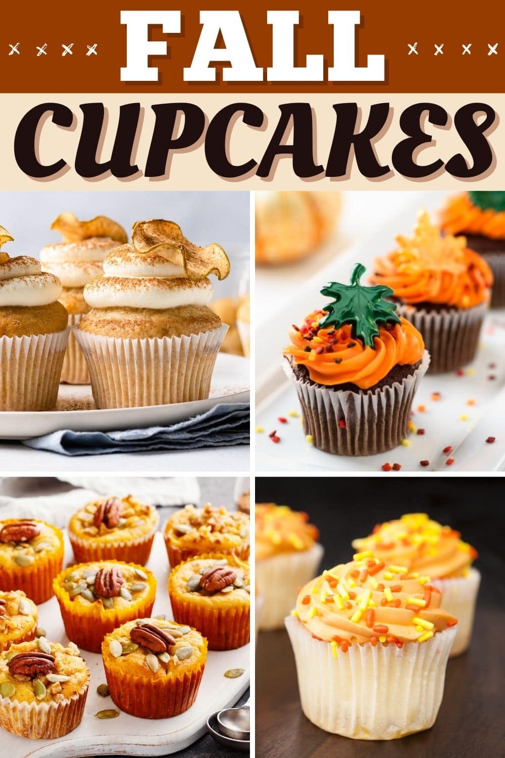 25 Fall Cupcakes Filled With Autumn Flavor - Insanely Good