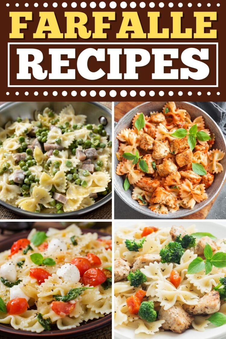 23 Classic Farfalle Recipes - Insanely Good