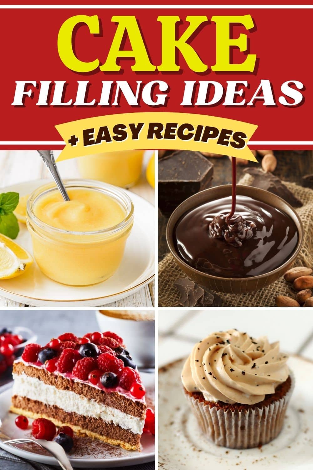 25 Best Cake Filling Ideas (+ Easy Recipes) - Insanely Good