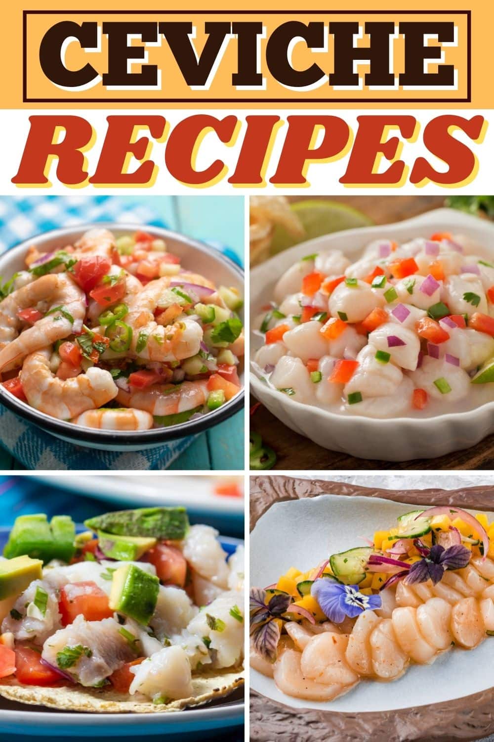 10 Best Ceviche Recipes - Insanely Good