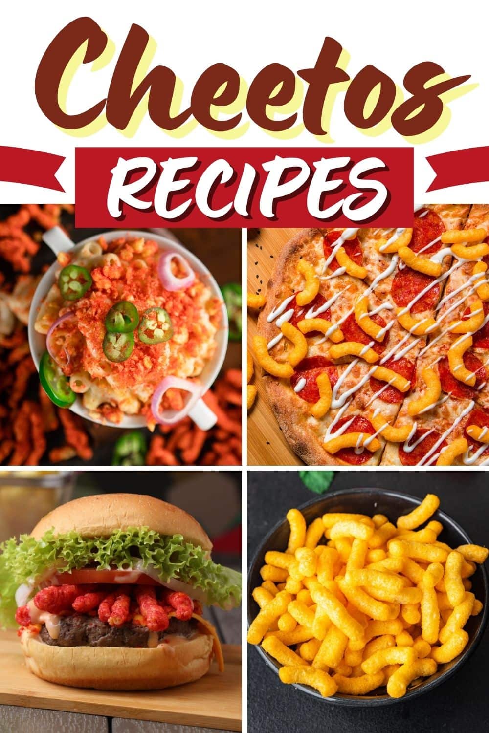 20 Easy Cheetos Recipes From Mild to Flamin' Hot - Insanely Good