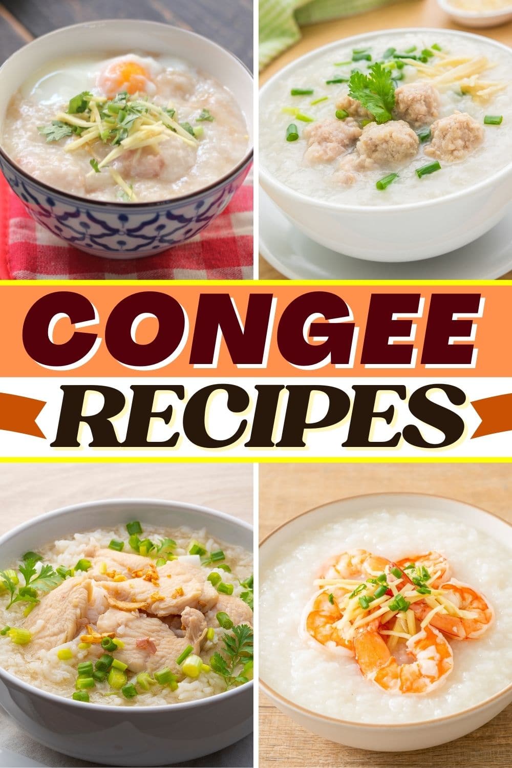 10 Congee Recipes (+ Rice Porridge Ideas) - Insanely Good