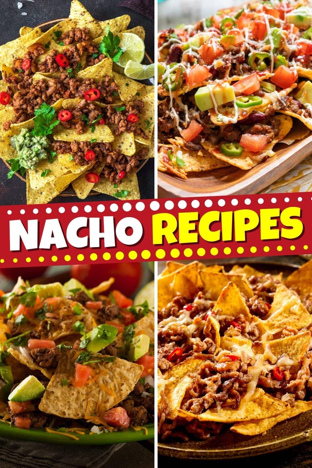 15 Best Nacho Recipes (+ Nacho Topping Ideas) - Insanely Good