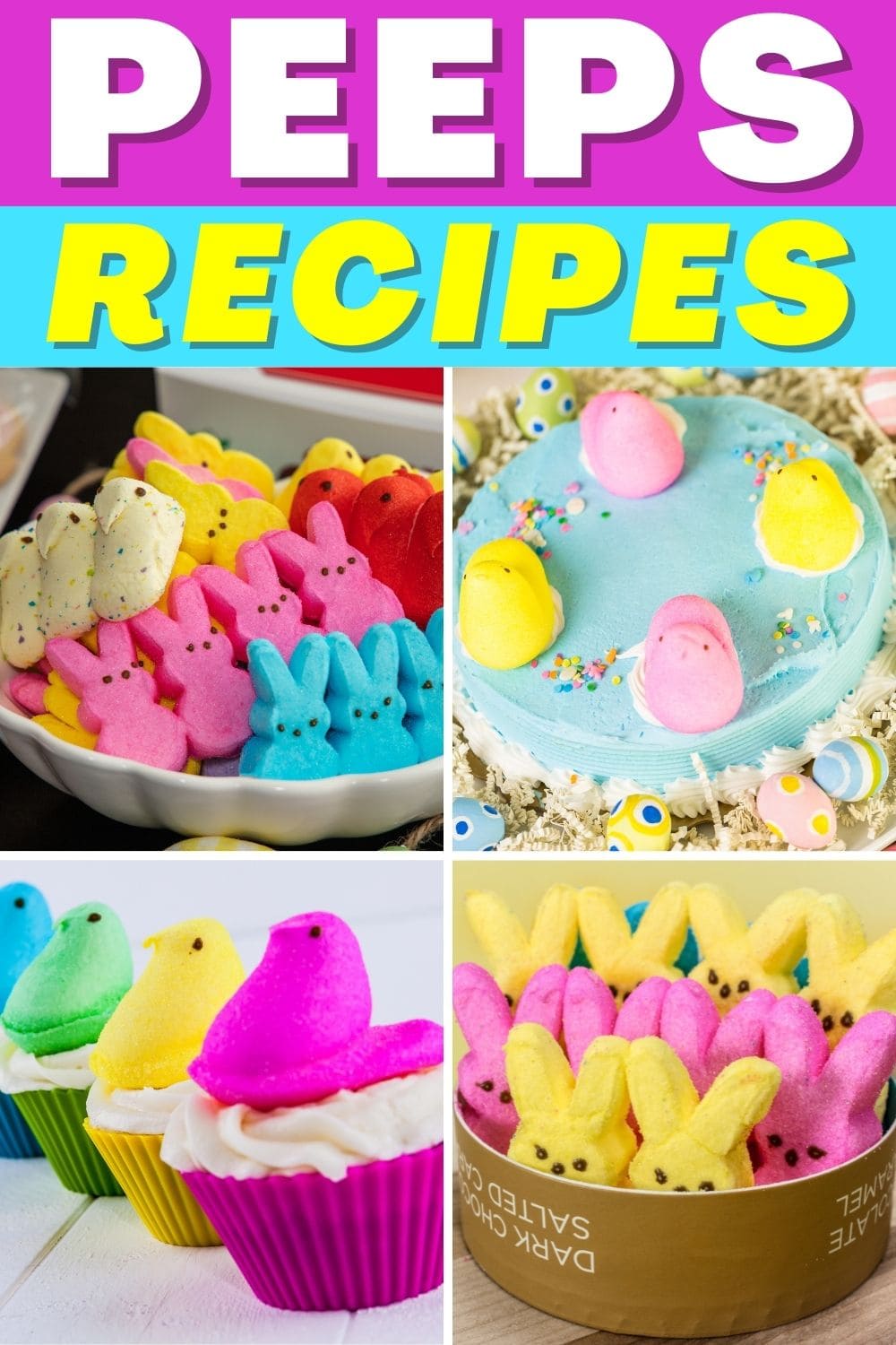 20 Peeps Recipes Perfect for Easter - Insanely Good