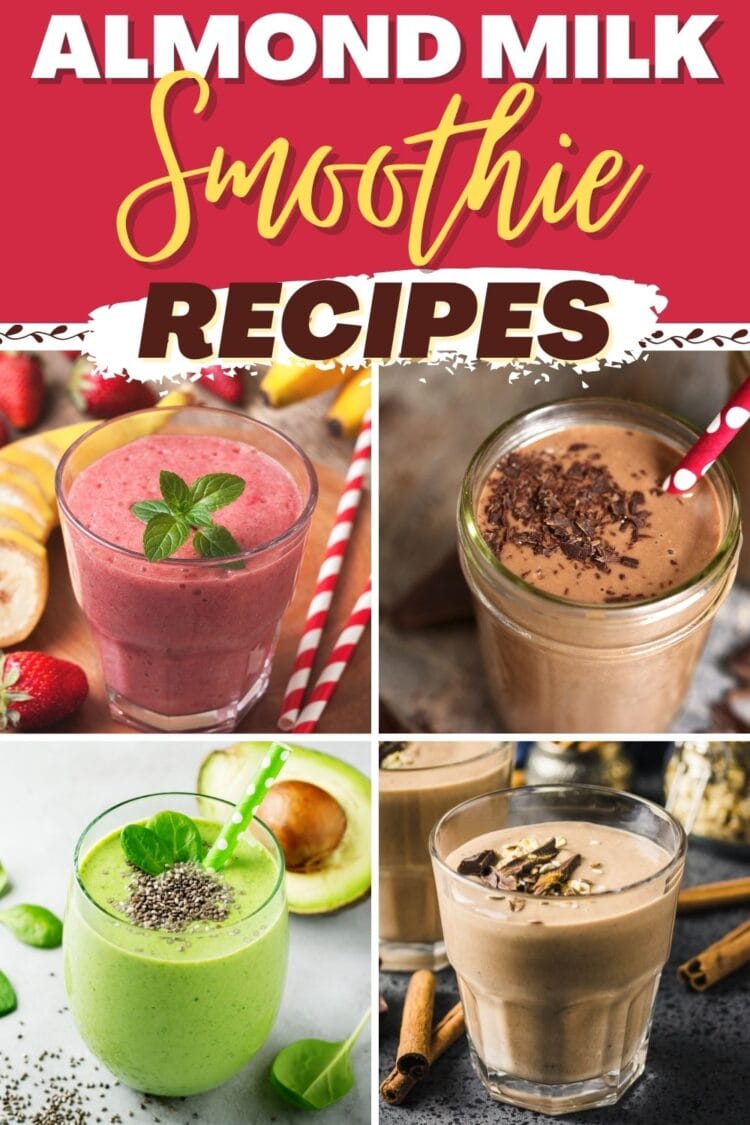 13 Best Almond Milk Smoothie Recipes - Insanely Good