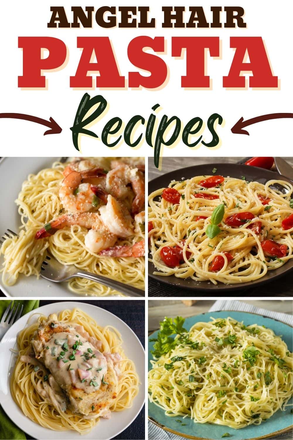 25 Best Angel Hair Pasta Recipes For Dinner - Insanely Good