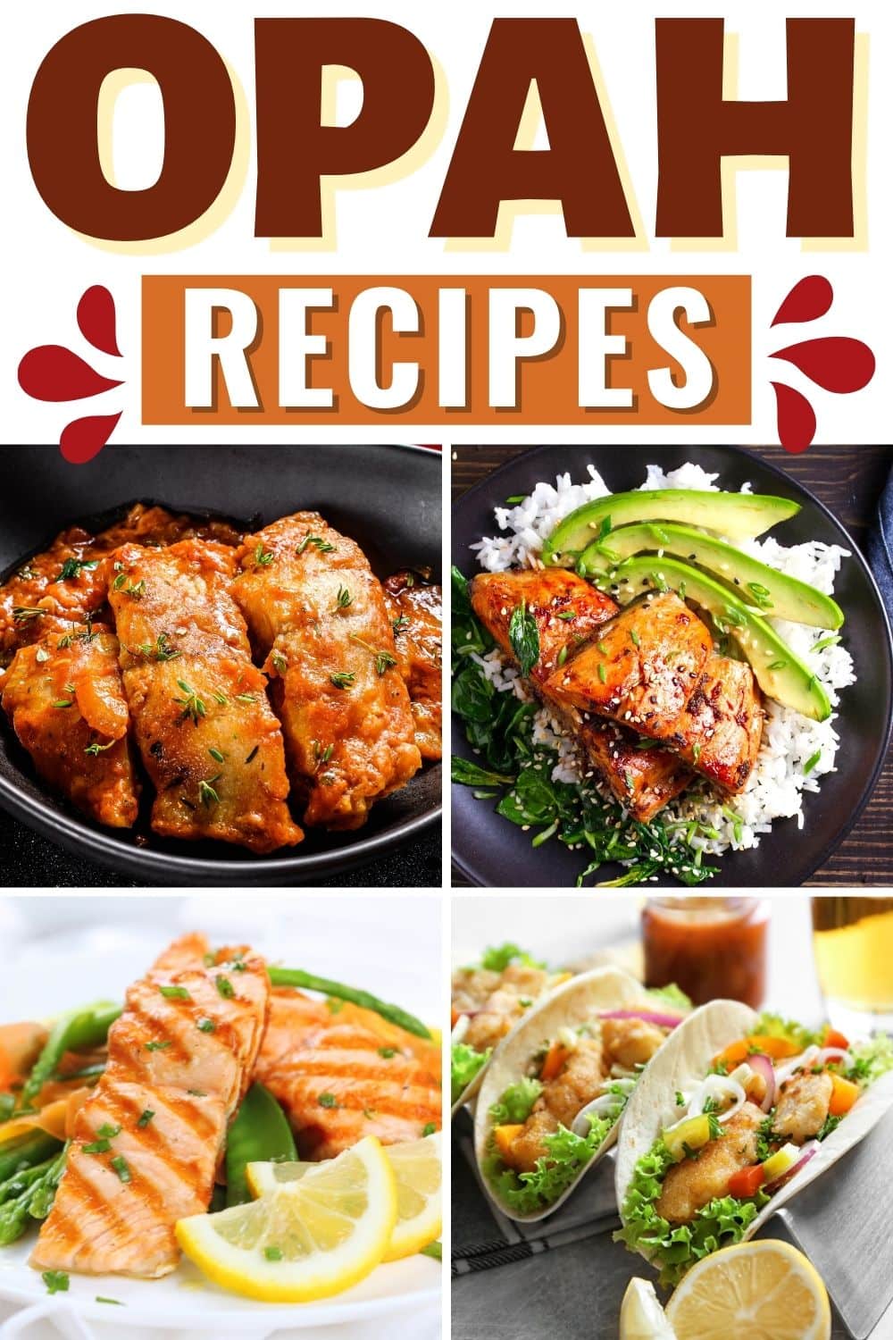10 Opah Recipes (+ Moonfish Dinner Ideas) - Insanely Good