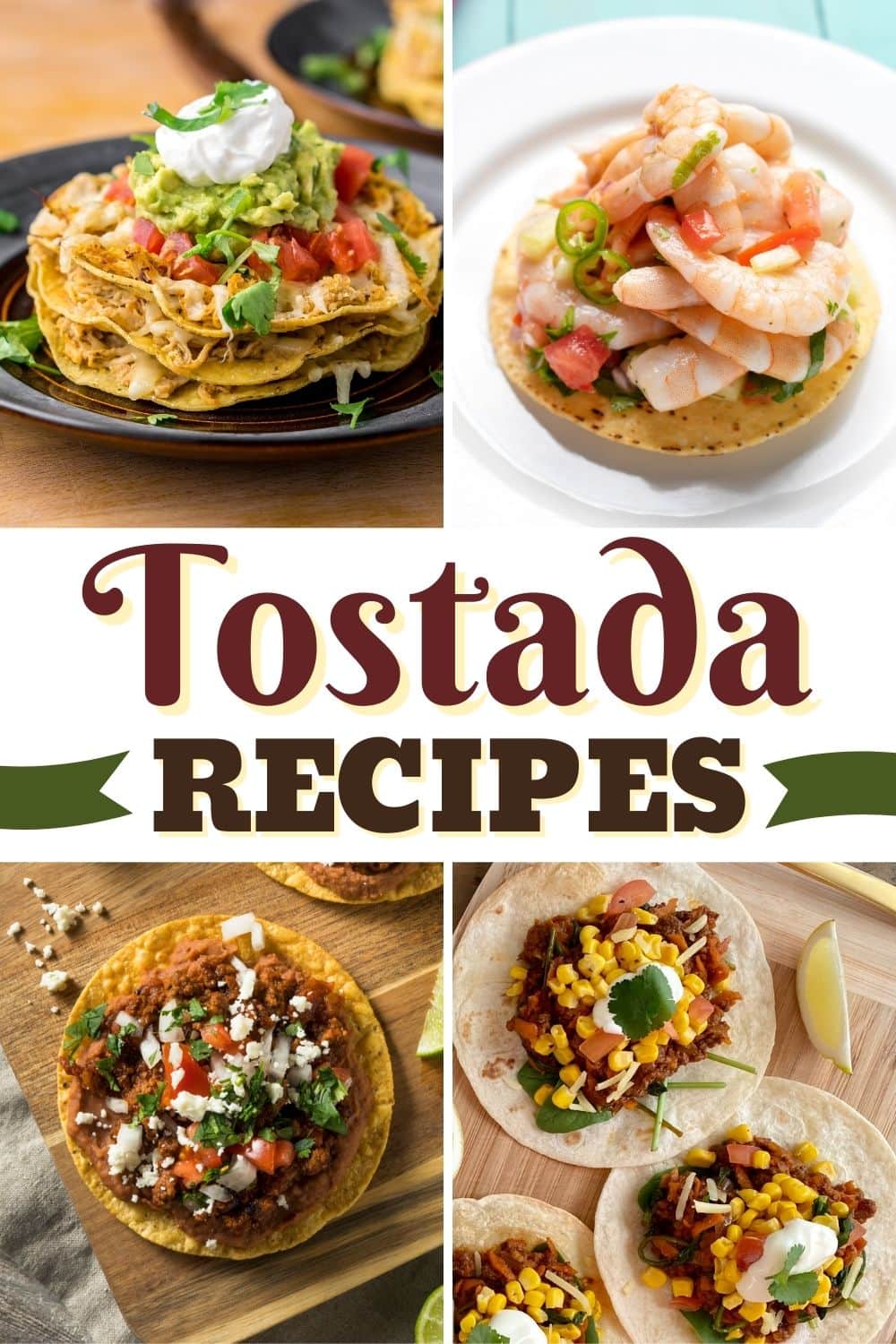 13 Best Tostada Recipes for Mexican Food Lovers - Insanely Good