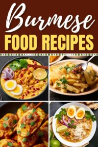 20 Burmese Foods You Need to Try (+ Best Dishes) - Insanely Good
