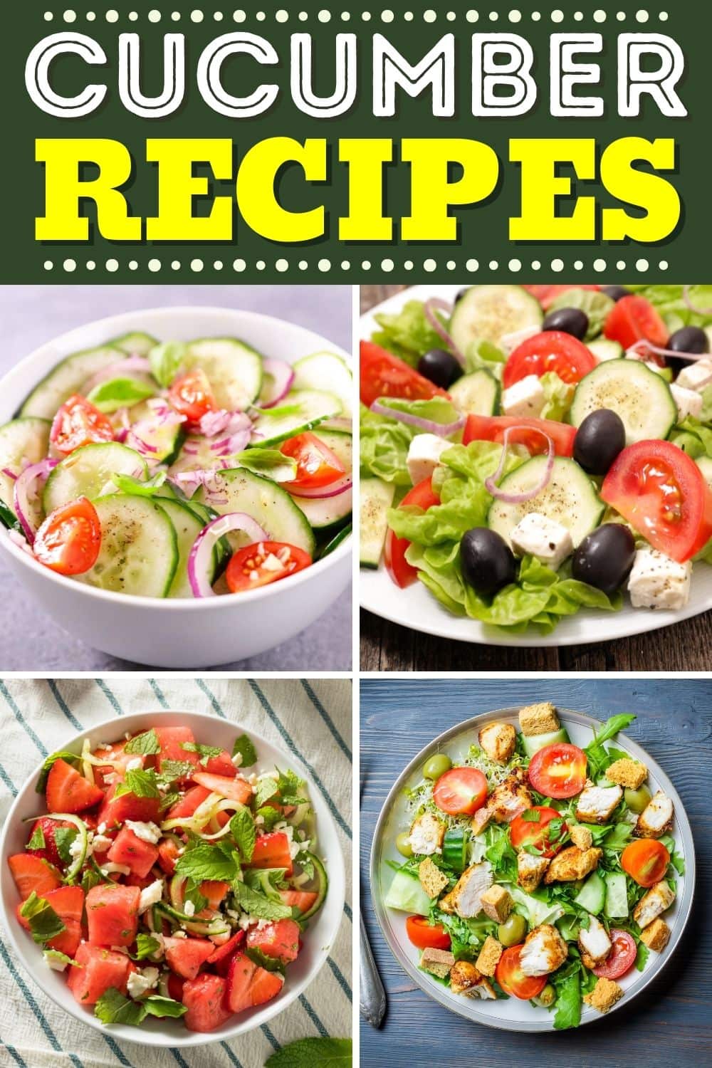 50 Cucumber Recipes You Must Try - Insanely Good